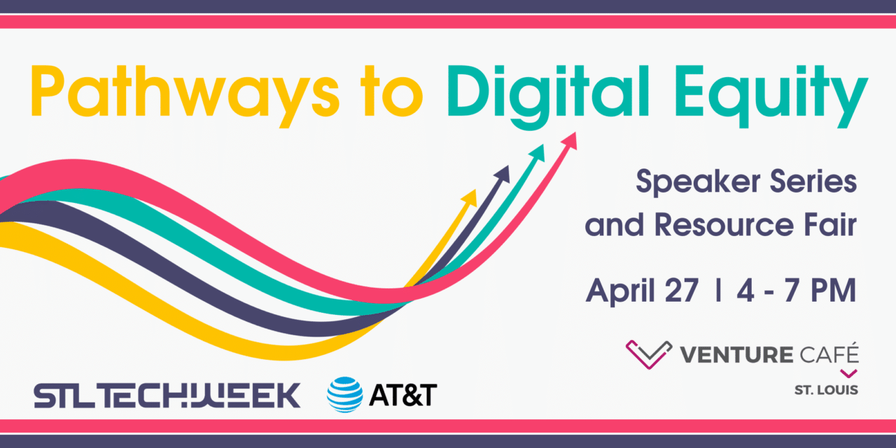 TechWeek - Pathways to Digital Equity - TechSTL